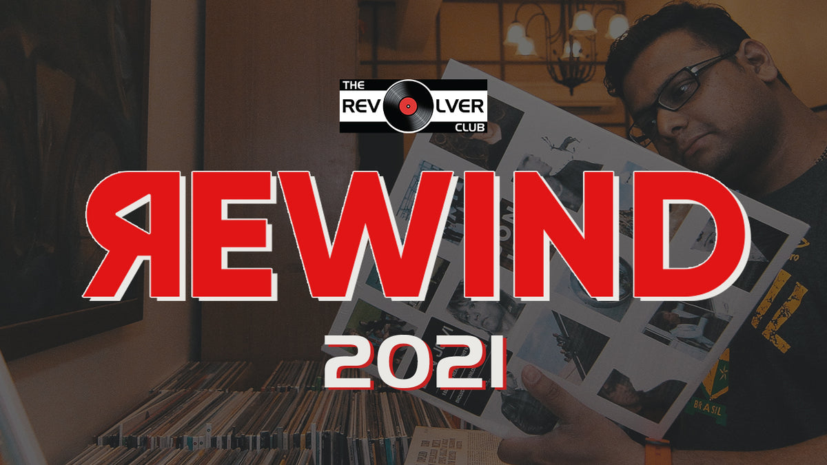 The Revolver Club - 2021 Rewind