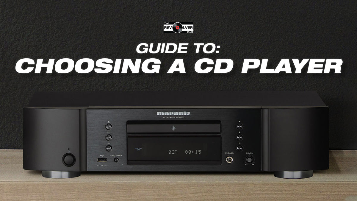 How to Choose a CD Player - Full Beginner Guide | The Revolver Club
