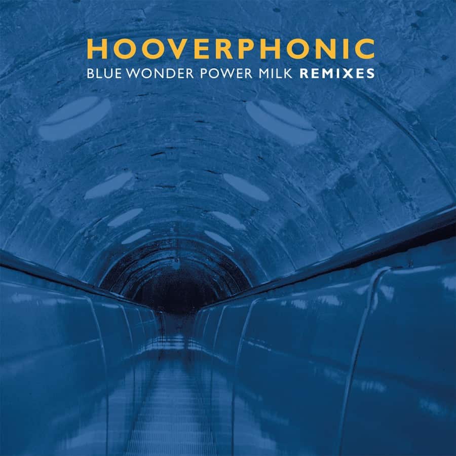 Hooverphonic – Blue Wonder Power Milk Remixes (Music On Vinyl) (Arrives ...